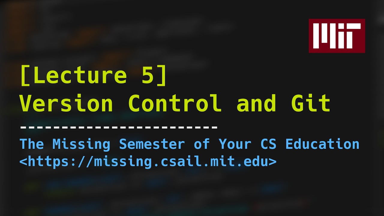 Lecture 5: Version Control and Git