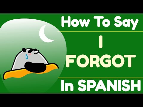 How do you say I FORGOT in SPANISH