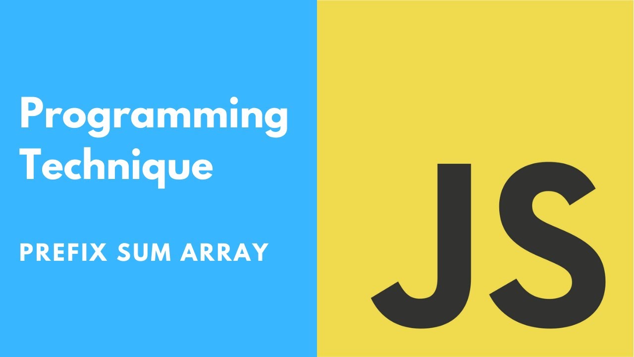 Programming technique - Prefix Sum Array - with Javascript