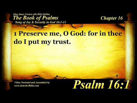 The Book of Psalms | Psalm 16 | Bible Book #19 | The Holy Bible KJV Read Along Audio/Video/Text