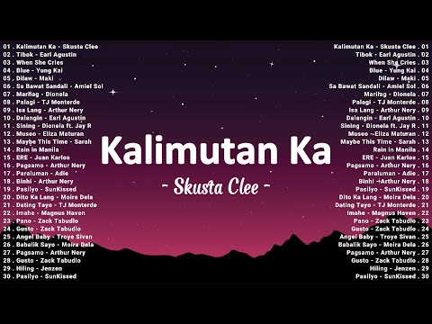 Kalimutan Ka - Skusta Clee, Tibok | OPM Love Songs 2025 Playlist With Lyrics - OPM Trending 2025