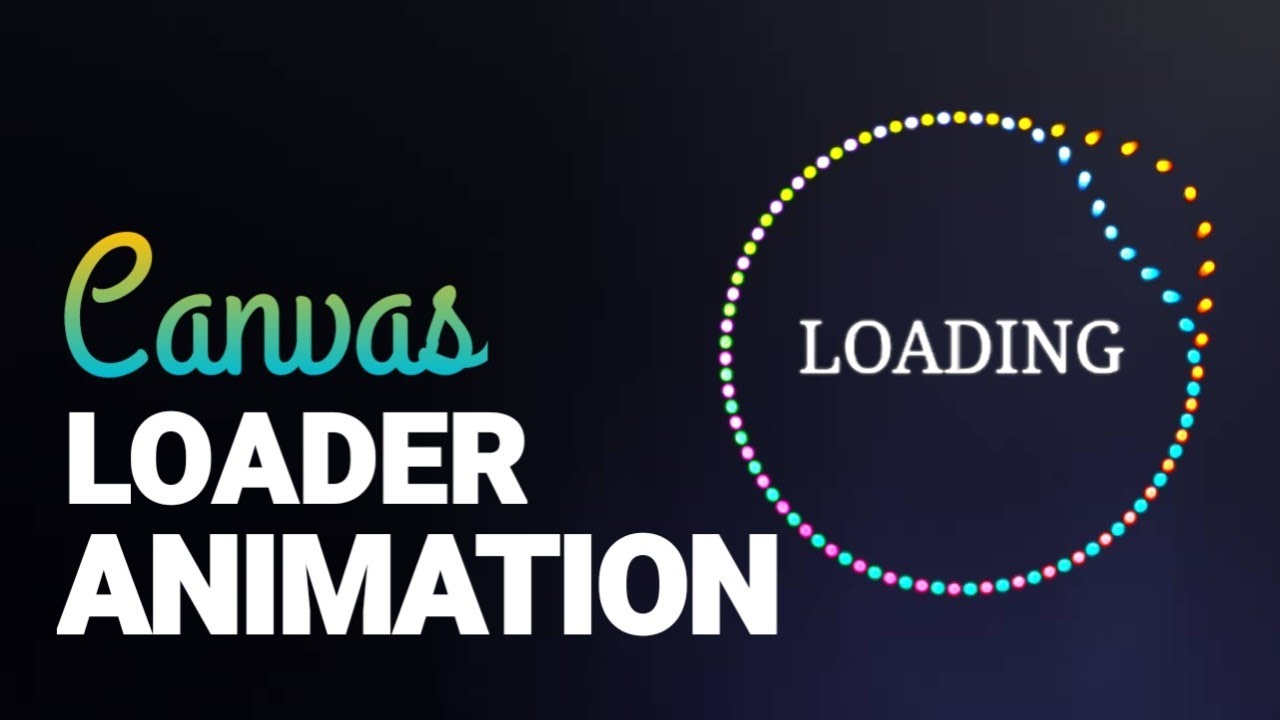 Create Loading Animation  with HTML5 Canvas | JavaScript Canvas Tutorial | HTML 5 Canvas
