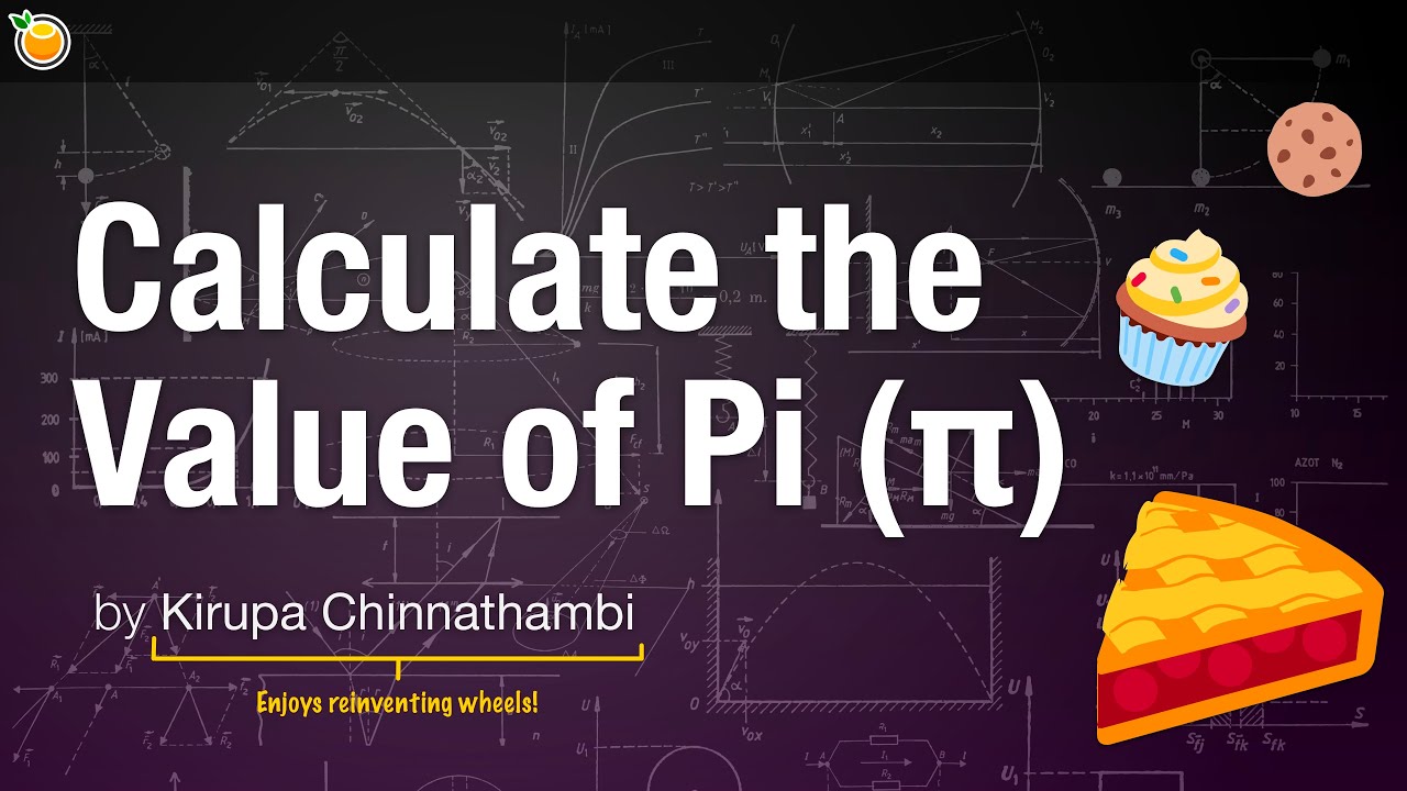 A Fun Look at How to Calculate the Value of Pi