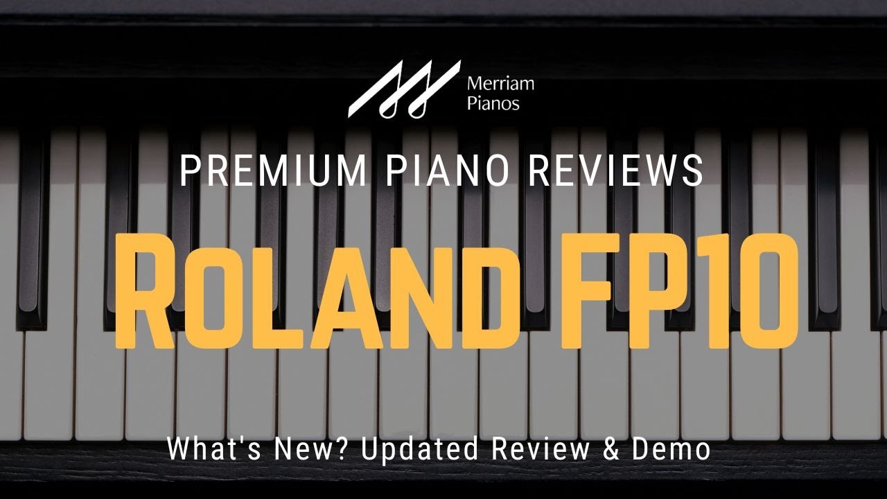 🎹 Roland FP10: What's New? Updated Review & Demo Roland FP10 🎹
