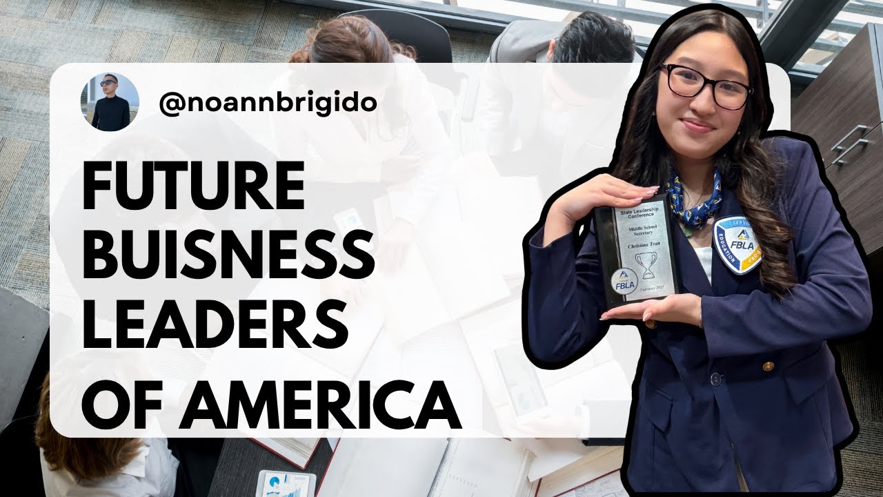 Everything You Need to Know About FBLA! (Future Business Leaders of America) | Noann Brígido