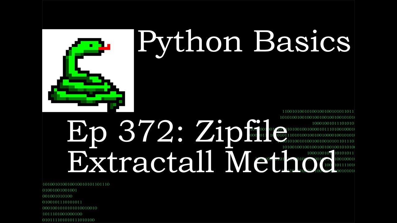 Python Basics Zipfile Extractall Method