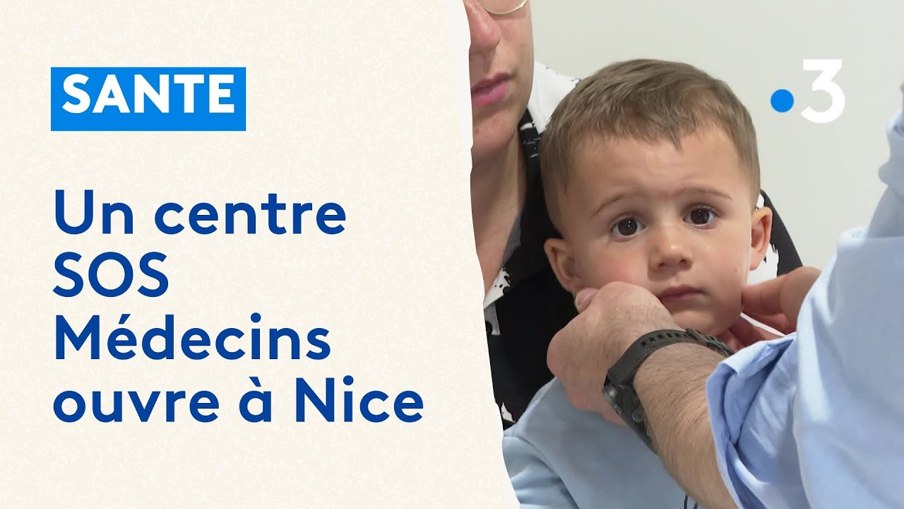 Nouvelle ouverture d'un centre de santé SOS Médecins à Nice - Cannes ...