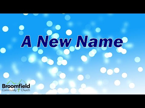 A New Name