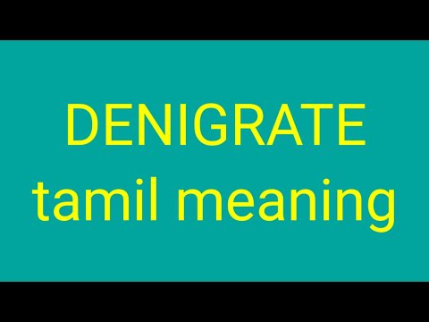 DENIGRATE tamil meaning/sasikumar