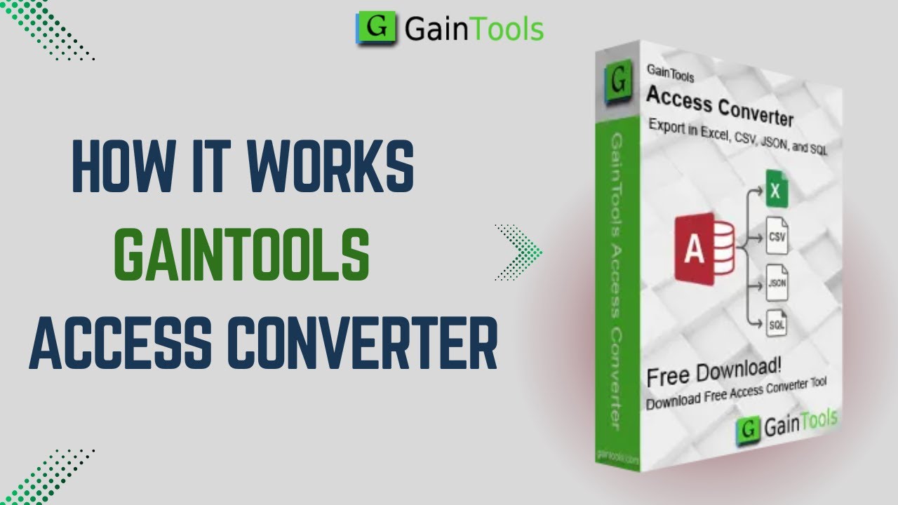 GainTools Access to Excel Converter – Convert MDB/ACCDB to XLS/XLSX