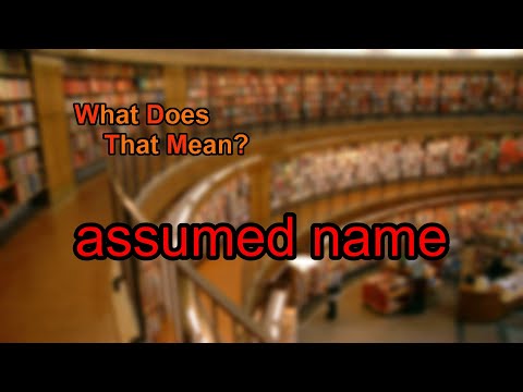 What does assumed name mean?