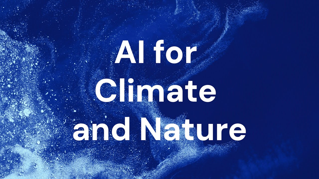 AI for Climate and Nature I TED Countdown & Bezos Earth Fund
