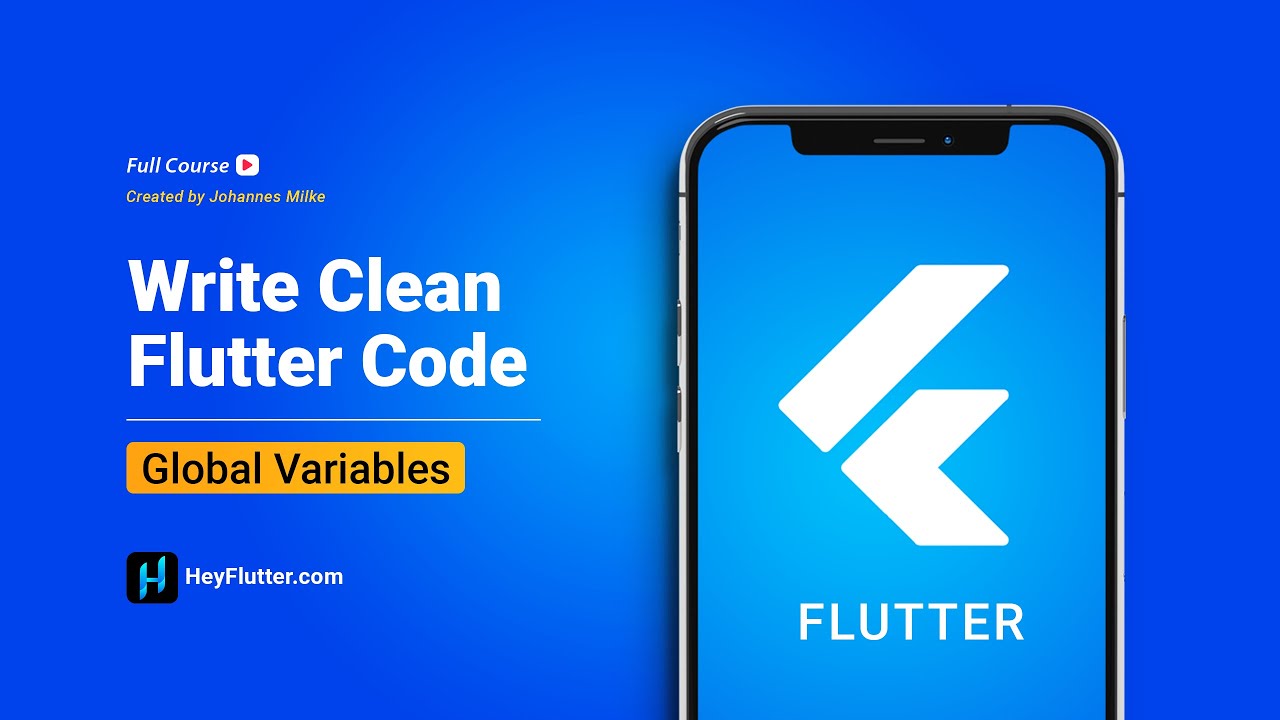 Write Clean Flutter Code - Global Variables