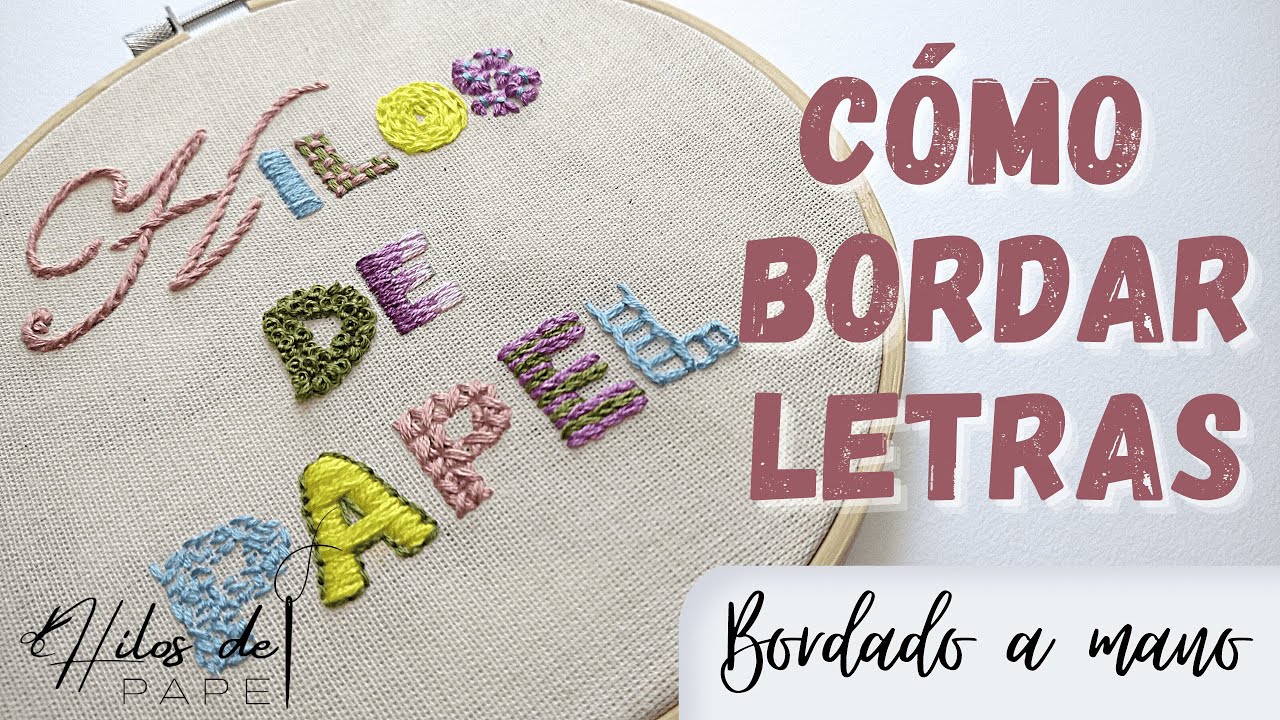 Como bordar letras con puntos de relleno | Bordado a mano paso a paso (Parte 1)