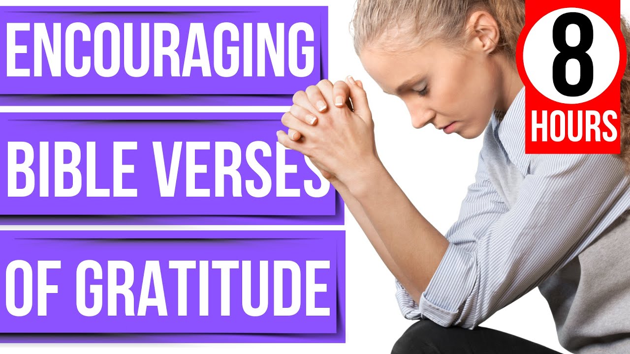 Encouraging Bible verses for sleep (Gratitude scriptures)(To God be the glory)