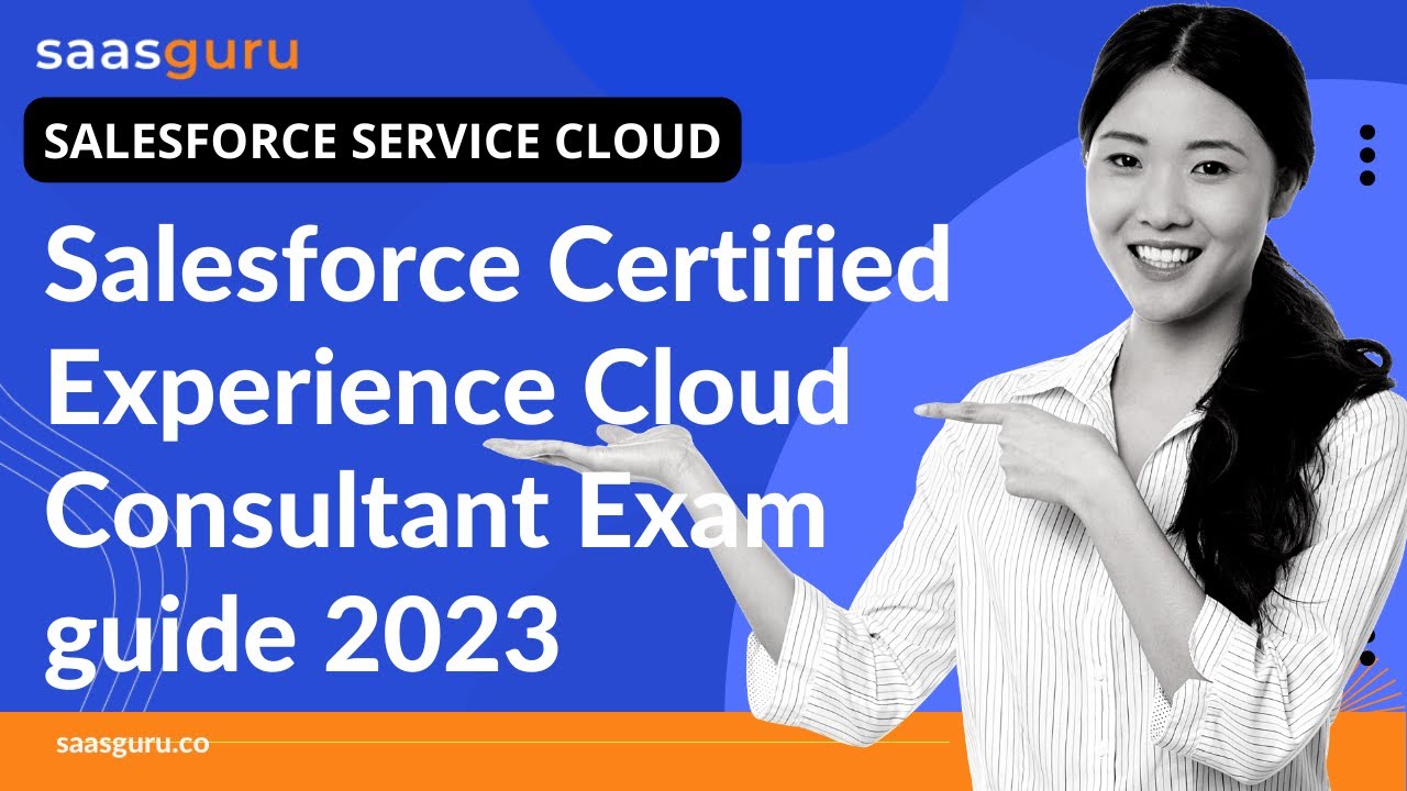 Salesforce Experience Cloud Consultant Guide 2024 | saasguru