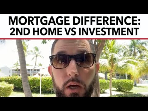 From the Mortgage Nerd... Second Home VS. Investment Property