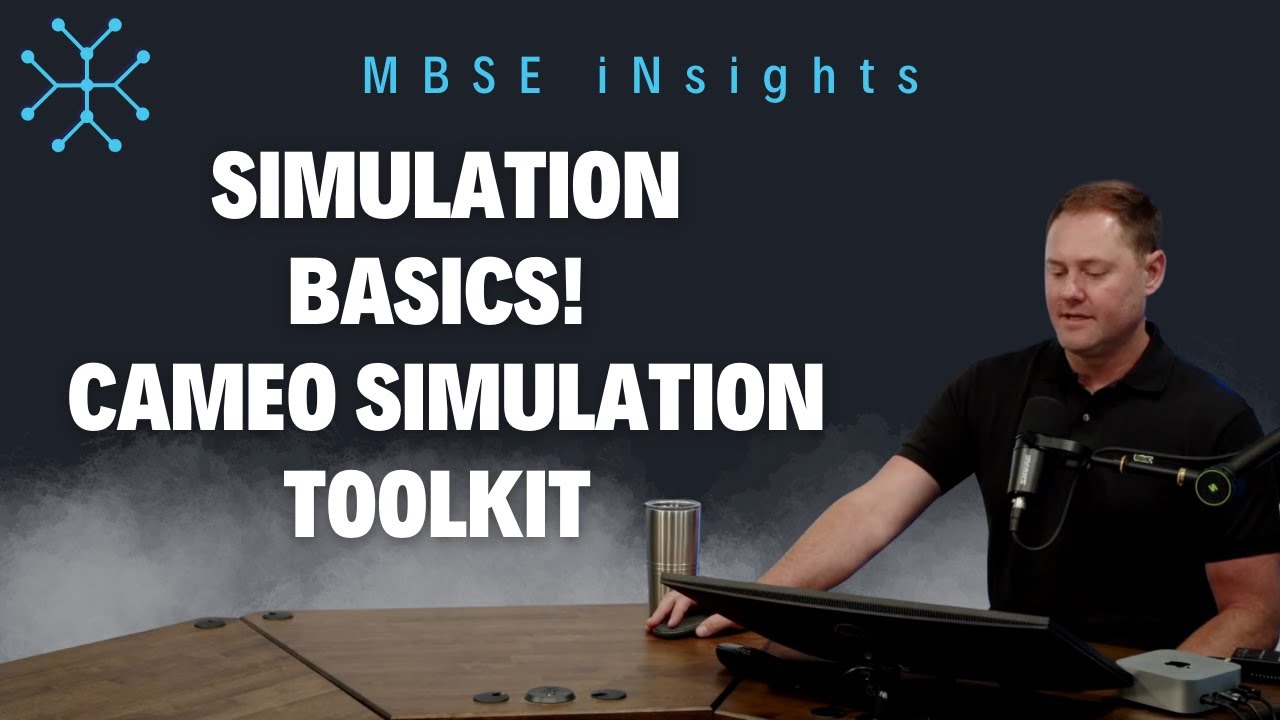 Simulation Basics! with Cameo Simulation Toolkit (Brian's version)