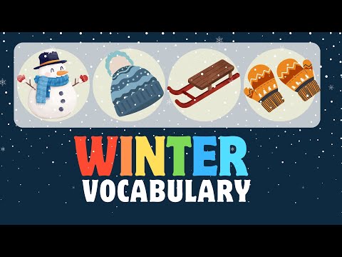 Winter Vocabulary. Discovering Winter Words in English.