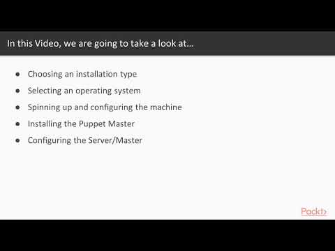 Learn Puppet 6 for Large Infrastructures Creating a Puppet Server Machine from Scratch ...