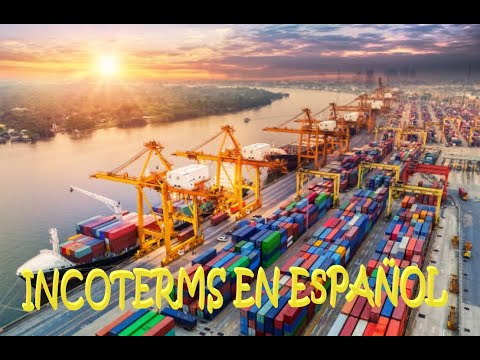Incoterms En Español - EXW, FOB, CIF, CFR, DDU, DDP