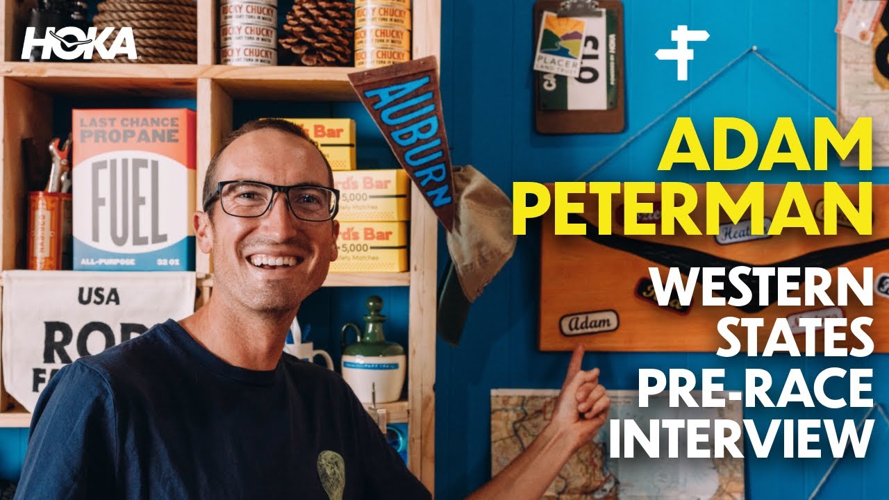 Adam Peterman Prepares for Western States 2025: Insights from a ...