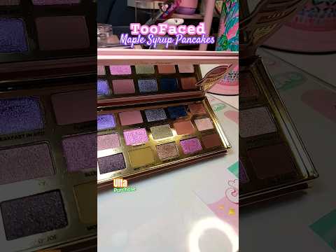 TooFaced- Maple Syrup Pancakes palette! #ulta #ultasale #toofaced