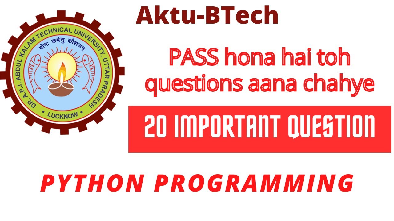 PYTHON PROGRAMMING important questions | AKTU