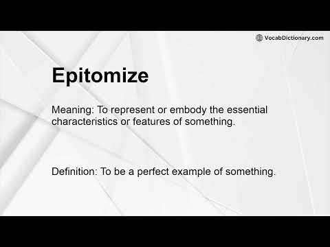 Epitomize Meaning