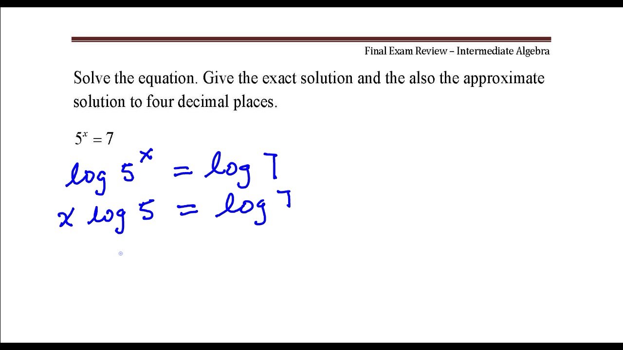 Use properties of logarithms to solve the exponential equation.