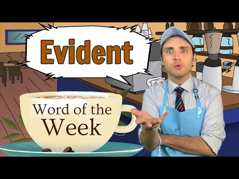 Word of the Week 35: Evident