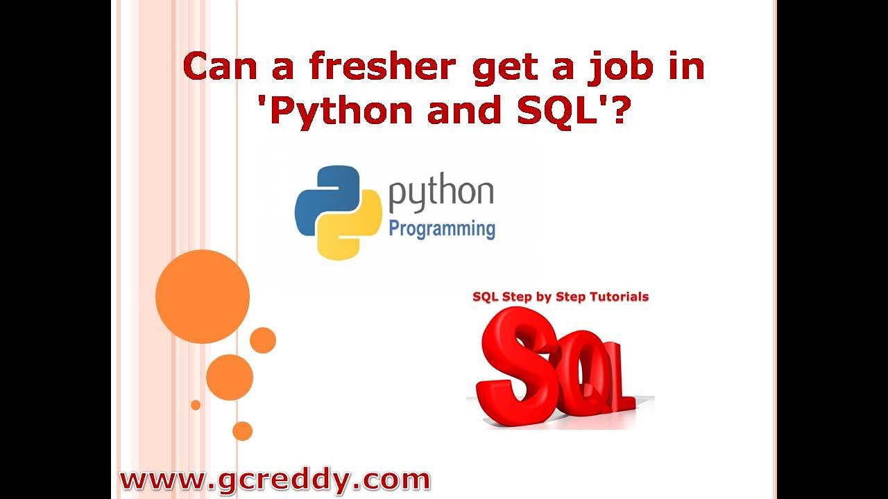 Can a fresher get a job in 'Python and SQL'? | G C Reddy |