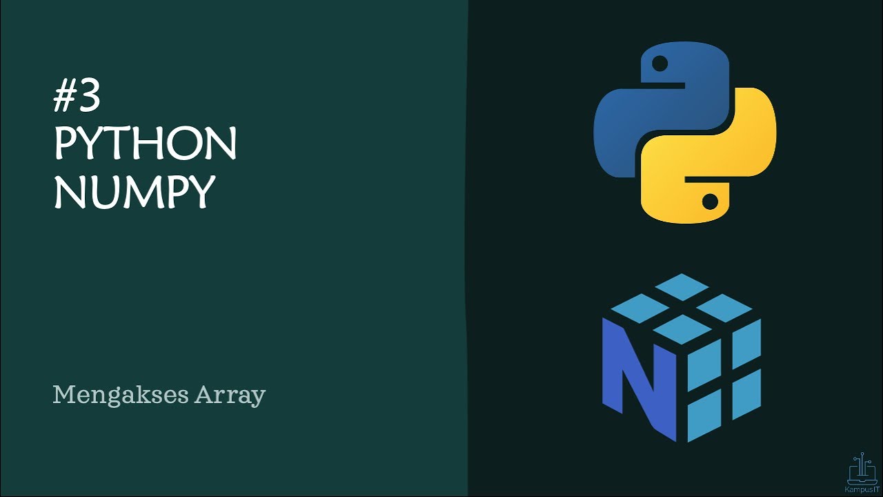 #3 Tutorial Python Data Science [NumPy] - Mengakses Elemen Array Numpy