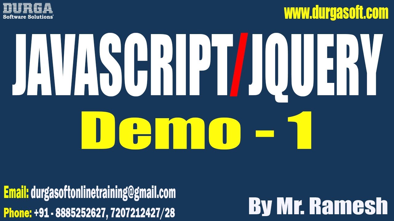 JAVASCRIPT/JQUERY tutorials || Demo - 1 || by Mr. Ramesh On 07-12-2022 @8PM IST