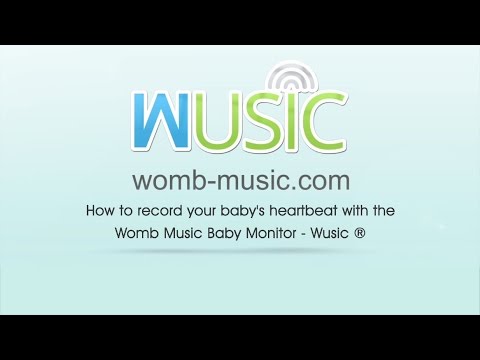 How to record your baby's heartbeat with the Womb Music Baby Monitor