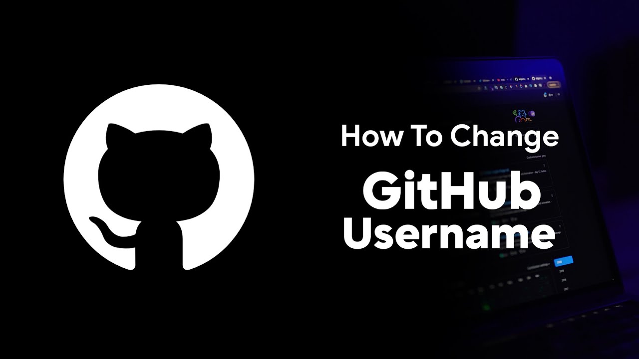GitHub Username Change Tutorial: A Step-by-Step Guide