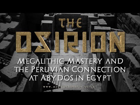 The Osirion | Megalithic Mastery and the Peruvian Connection at Abydos in Egypt | Megalithomania