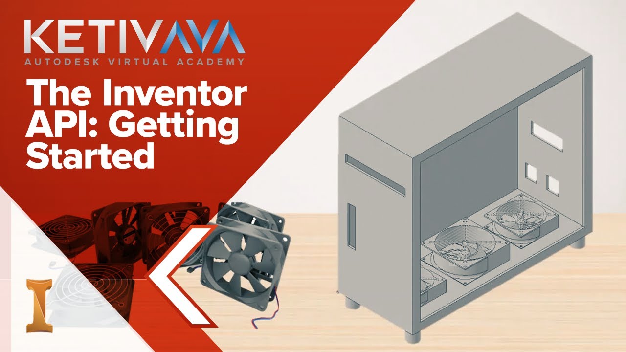 Inventor API: Getting Started | Autodesk Virtual Academy
