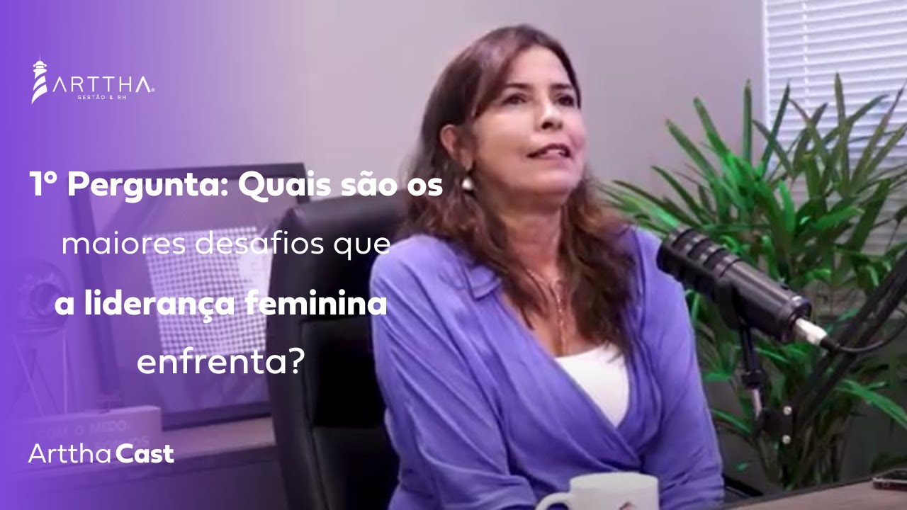 1° Pergunta: Quais são os maiores desafios que a liderança feminina enfrenta?