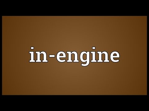 In-engine Meaning