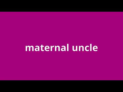 what is the meaning of maternal uncle