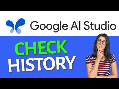 How to Check History in Google AI Studio 2025?