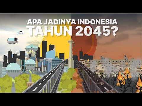 Apa Jadinya Kalo Tinggal di Indonesia Tahun 2045?