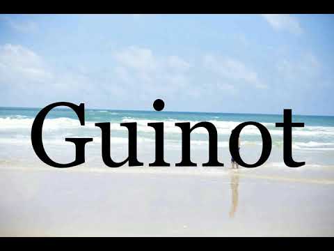 How To Pronounce Guinot🌈🌈🌈🌈🌈🌈Pronunciation Of Guinot