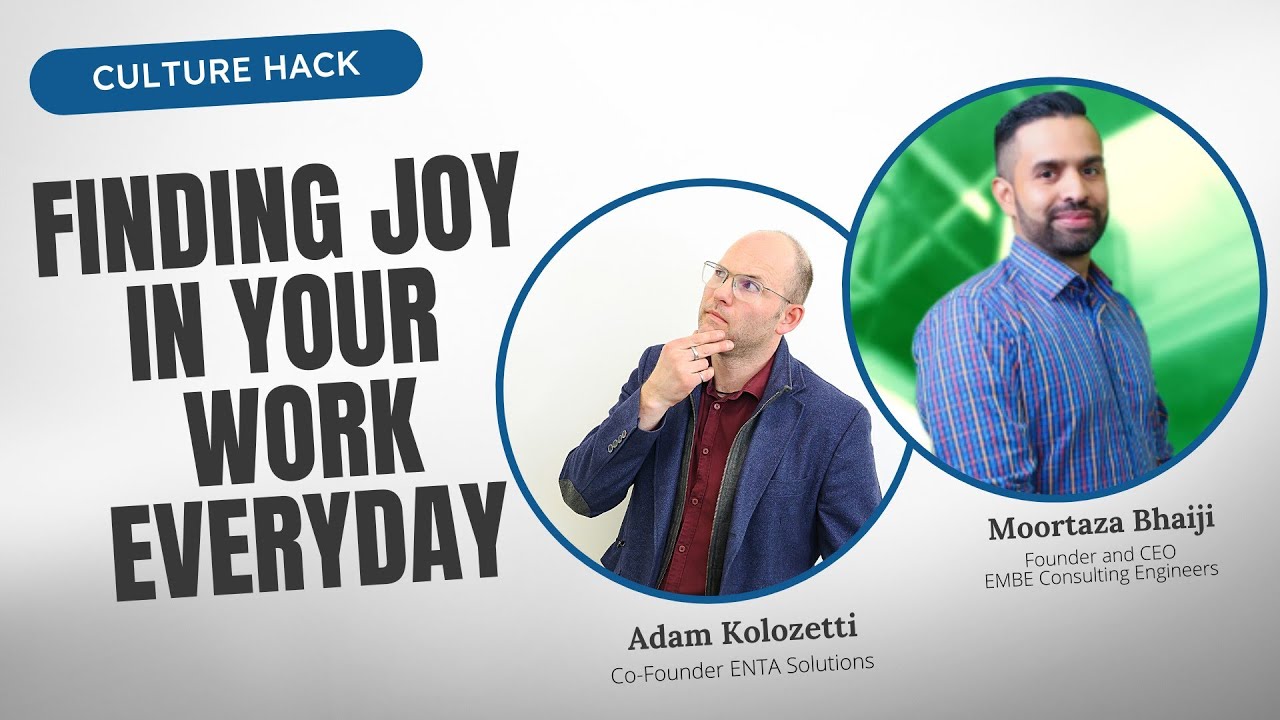 Finding Joy in Your Work Every Day | Culture Hack | Calgary Business