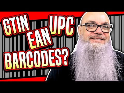 What the Heck are GTINs, UPCs, EANs, and Barcodes?! - Complete Guide | Amazon Armory