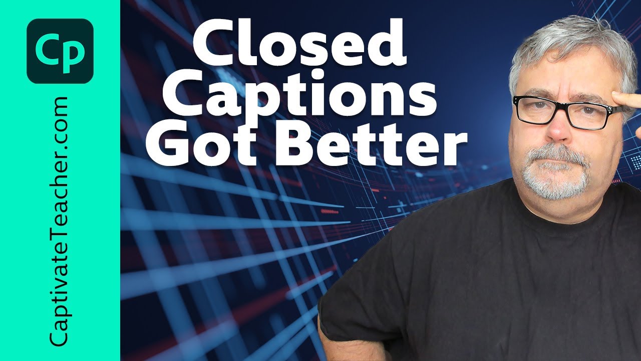 Adobe Captivate 2017 - Enhancements to Closed Captions