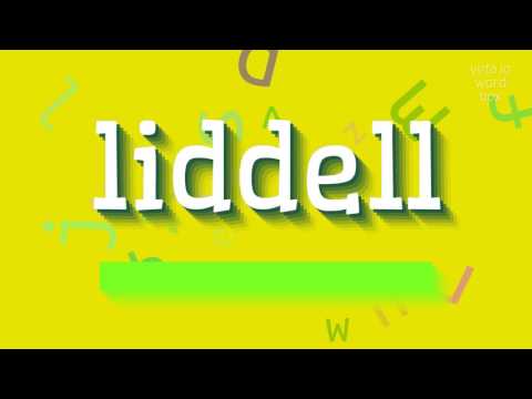 LIDDELL - HOW TO PRONOUNCE IT? #liddell