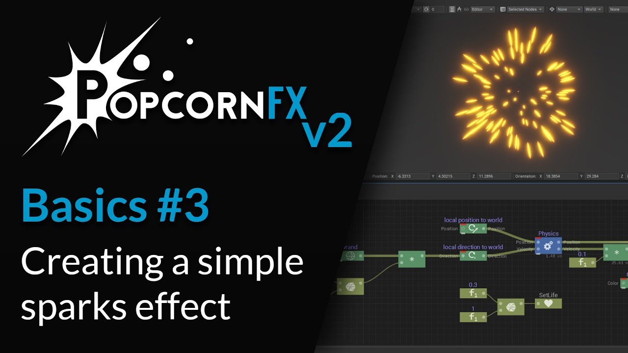 PopcornFX Basics - Tutorial #3: Creating a simple sparks effect