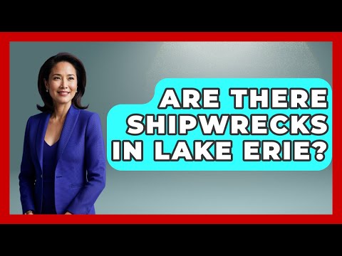Are There Shipwrecks In Lake Erie? - The Geography Atlas